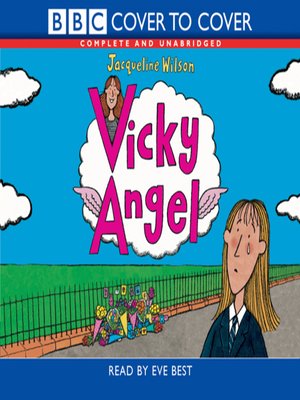 Vicky Angel by Jacqueline Wilson · OverDrive: eBooks, audiobooks and videos for libraries